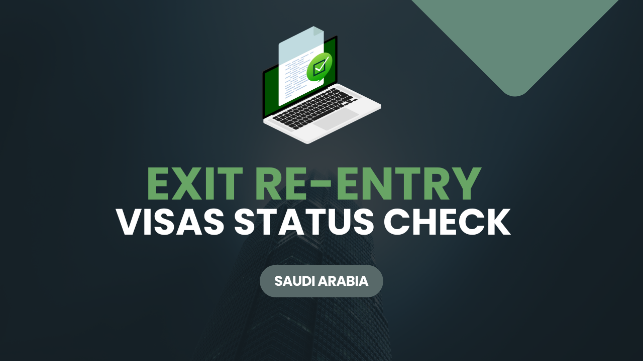 Easily Check Your Exit Re-Entry Visa Status In KSA 2025 Easily Check Your Exit Re-Entry Visa Status In KSA 2025