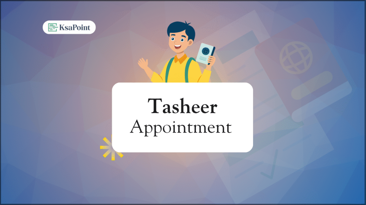 Etimad/Tasheer Appointment Online | Easy Booking Process 2025